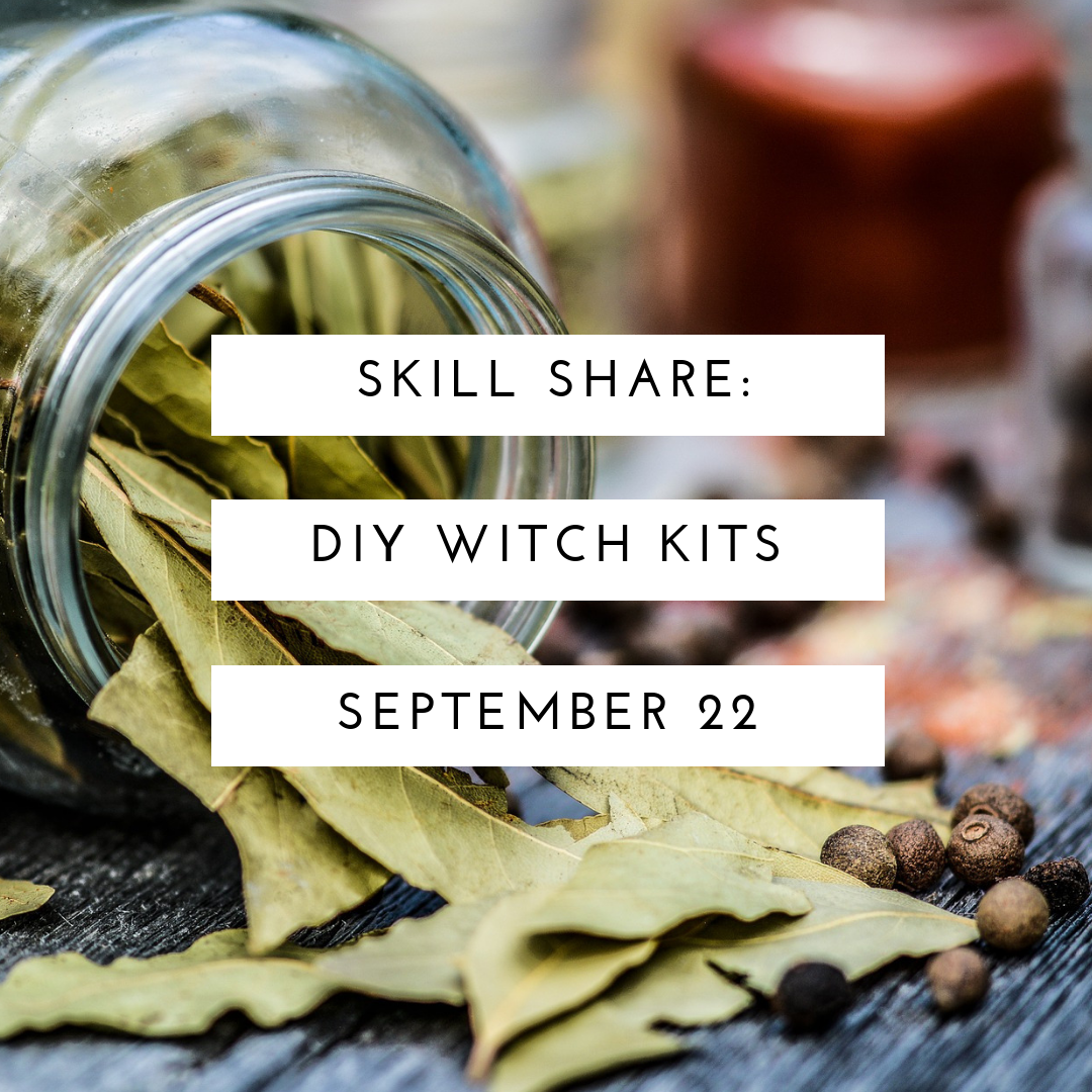 Practical Magic – DIY Witch Kits Skill Share – Aurora Dawning
